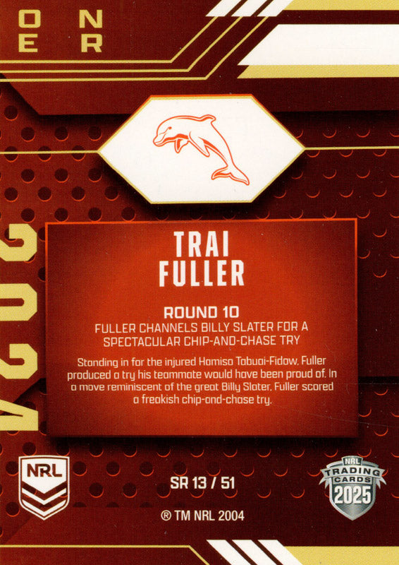2025 NRL Traders - Season To Remember - SR 13 - Trai Fuller - Dolphins ...
